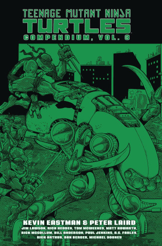 TEENAGE MUTANT NINJA TURTLES COMPENDIUM VOLUME 3 HARDCOVER | Graphic ...